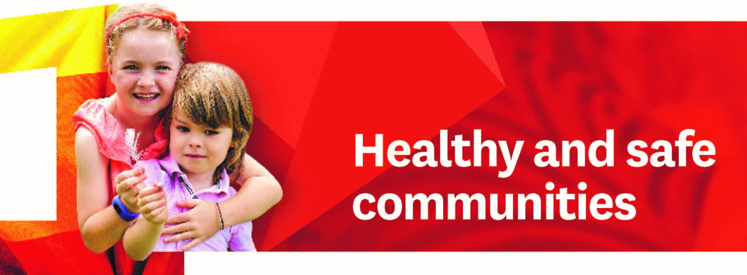 Outcome 1: Healthy and safe communities | 2022-2026 Budget (including ...